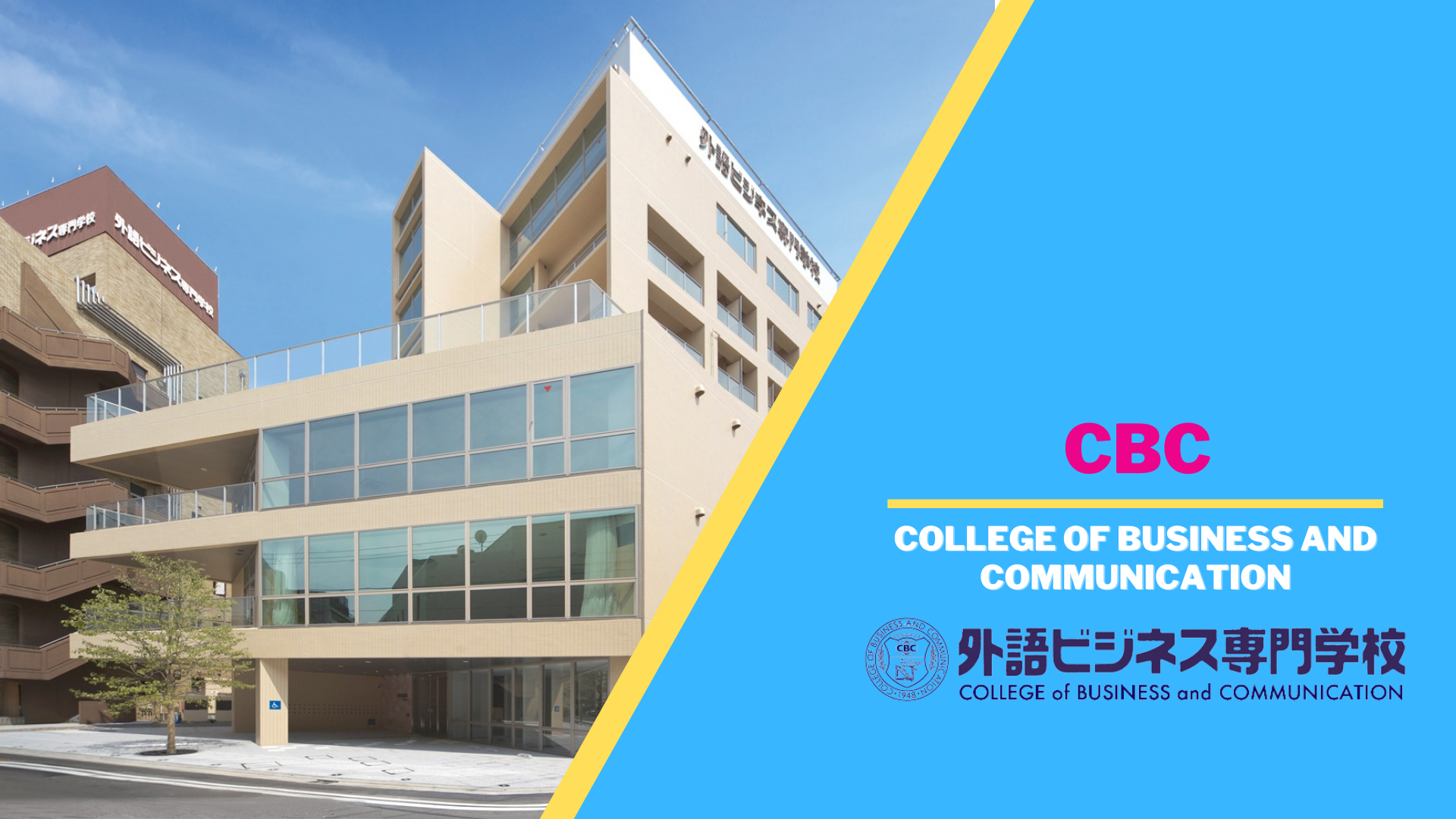 College of Business and Communication (CBC) - ICHIBANJAPANCENTER ...